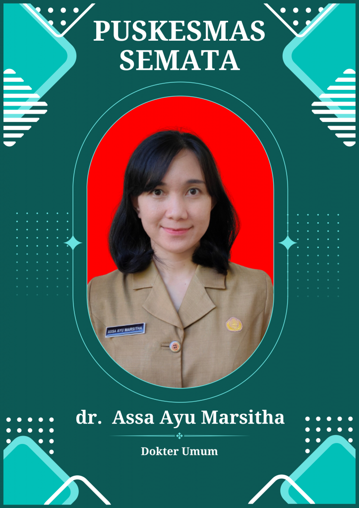 dr. Assa Ayu Marsitha – Puskesmas Semata